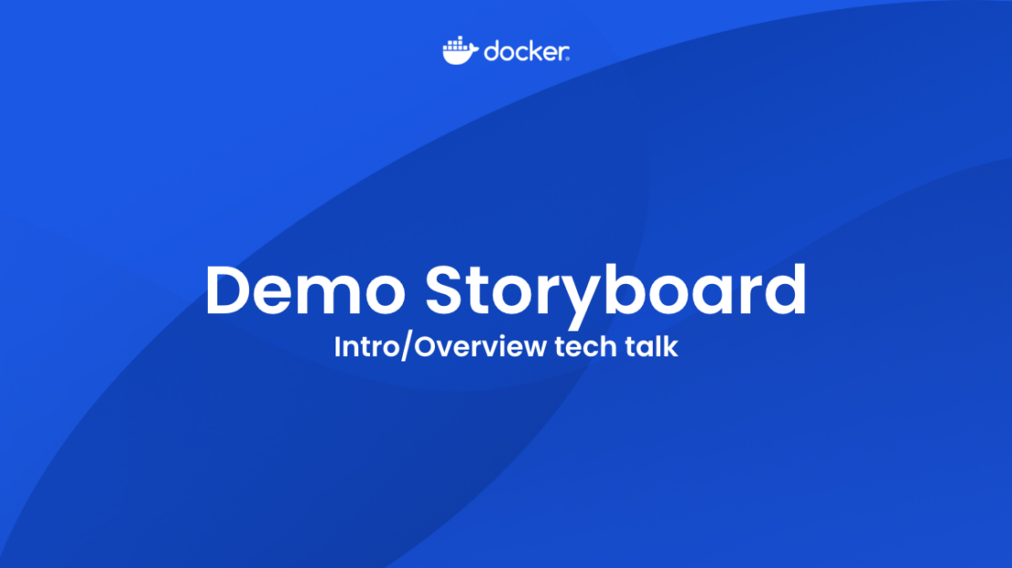 Event Materials: Docker Intro and Overview | Docker